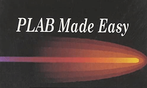 PLAB1 Made Easy: Essential Tips and Study Strategies - Medic Mind